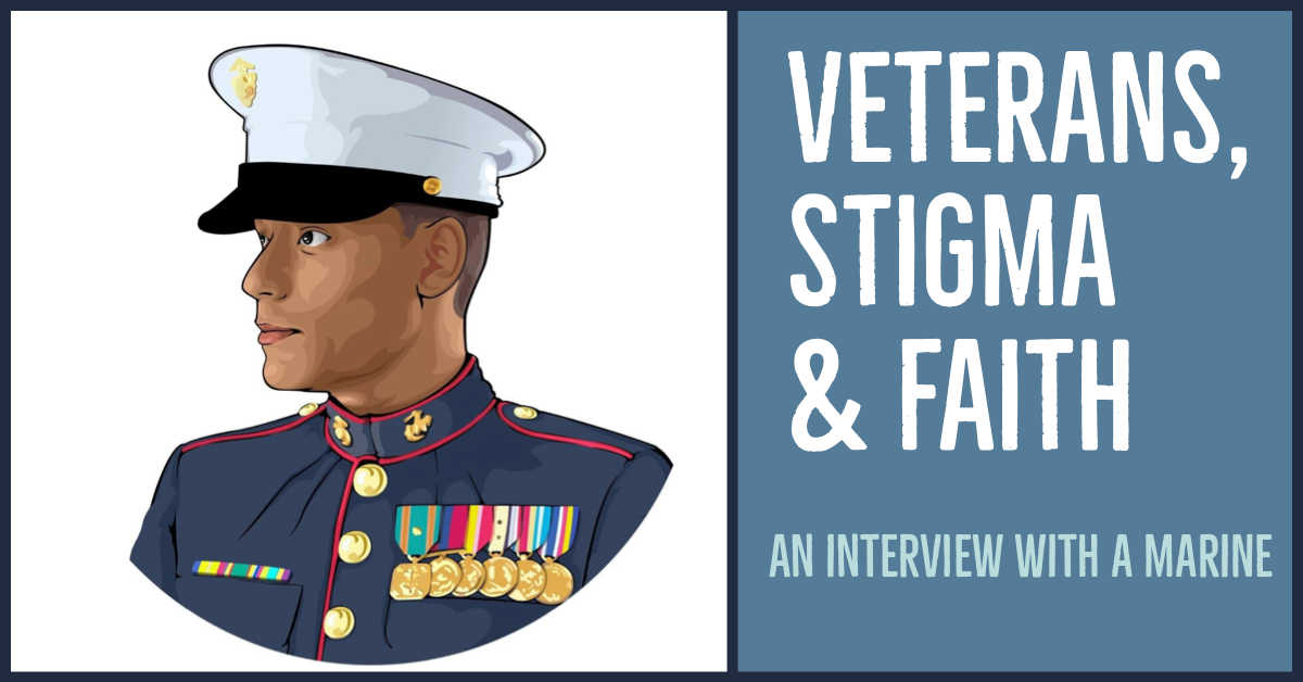 Veterans, Stigma, & Faith - Southern CT Church of Christ - Devotional